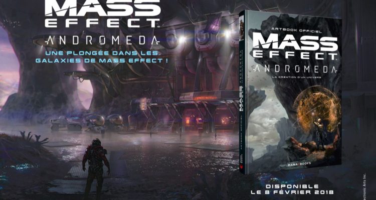 Maj : L'artbook de Mass Effect Andromeda est disponible en France